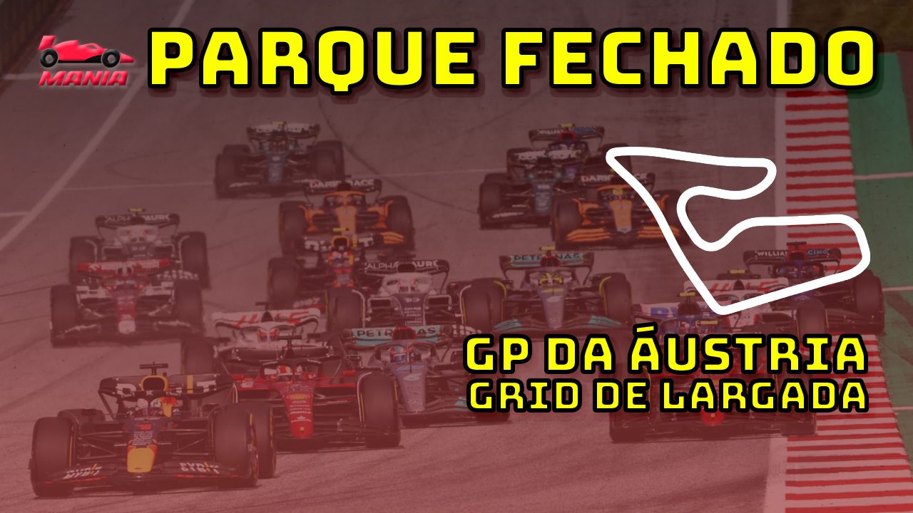 F1 AO VIVO: o grid de largada do GP da Áustria no Parque Fechado F1Mania.net