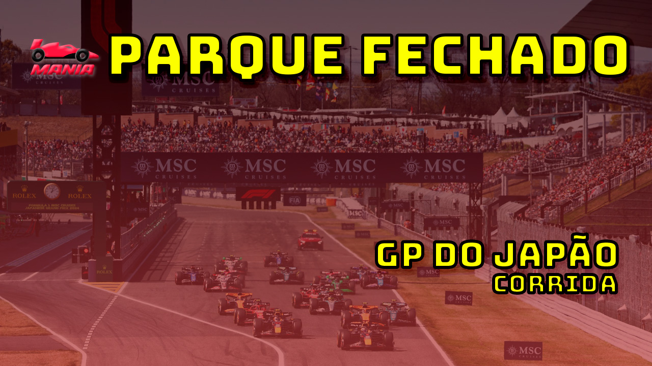 F1 Ao Vivo: Tudo sobre o GP do Japão da F1 2025 no Parque Fechado F1Mania